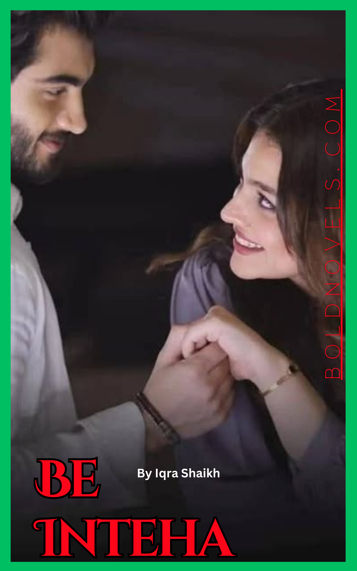 Valentines Gift For Boyfriend - Be Inteha Urdu Novel - Bold Novels in Urdu
